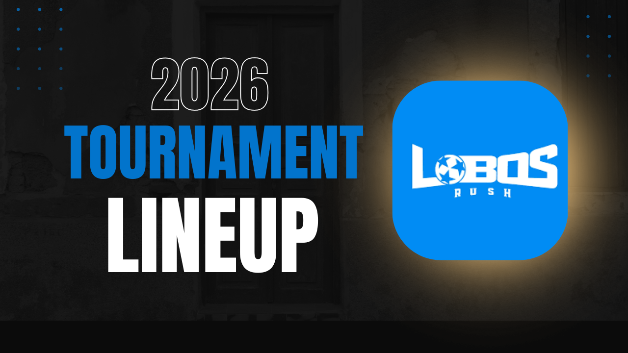 Lobos Rush Tournament Lineup - Soccer Tournaments & News